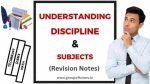 Understanding Discipline And Subjects Notes - Group Of Tutors